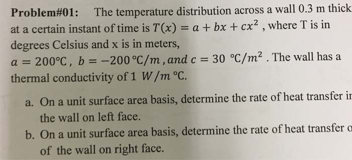 Solved The Temperature Distribution Across A Wall 0 3 M