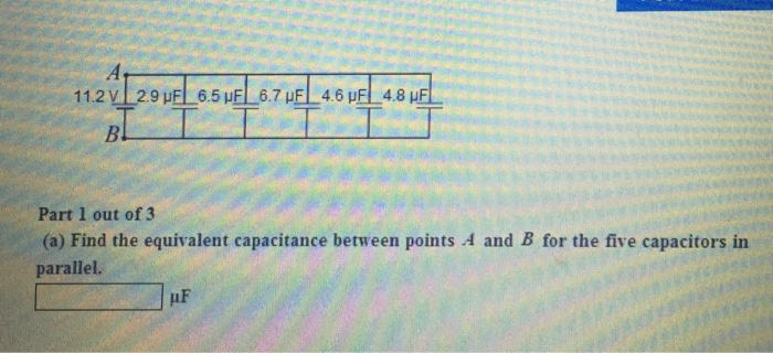 Solved Part 1 out of 2 What is the equivalent capacitance | Chegg.com Solved Part 1 out of 2 What is the equivalent capacitance | Chegg.com