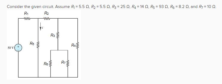 Solved Consider the given circuit. Assume R1=5.5 | Chegg.com