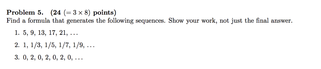 Solved Problem 5. (24 ( 3x8) points) Find a formula that | Chegg.com