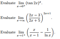 Solved Evaluate lim x→0+ (tan 2x) x . Evaluate limx→∞ 2x | Chegg.com