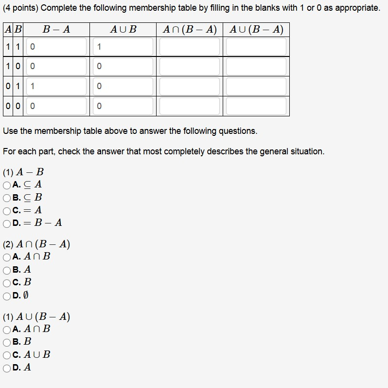 (Solved) - Complete the following membership table by filling in the ...