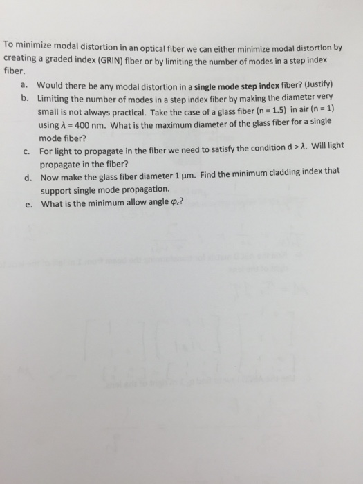 Solved To minimize modal distortion in an optical fiber we | Chegg.com
