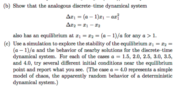 Solved (b) Show that the analogous discrete time dynamical | Chegg.com