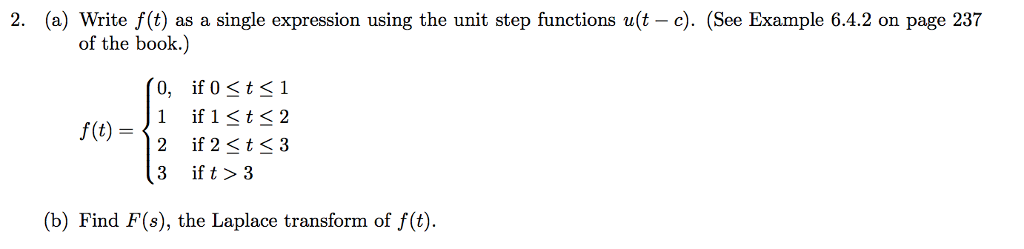 Solved Write f(t) as a single expression using the unit step | Chegg.com