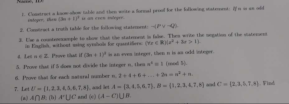 Solved Name, ID: 1. Construct a know-show table and then | Chegg.com
