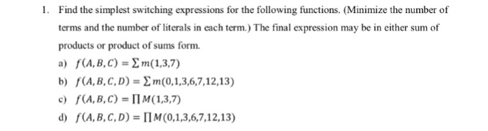 Solved Find the simplest switching expressions for the | Chegg.com