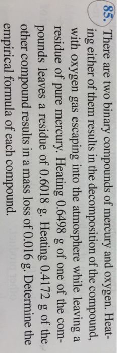 Solved There are two binary compounds of mercury and oxygen. | Chegg.com