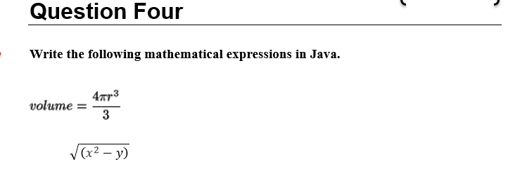 Solved Question Four Write the following mathematical | Chegg.com