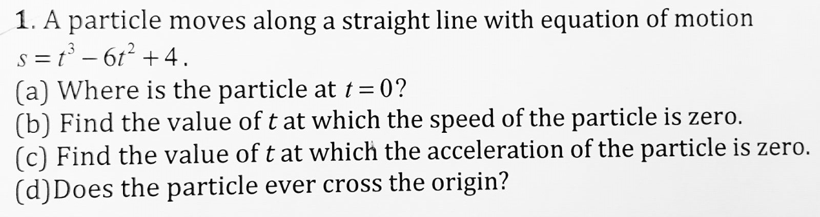 Solved 1. A particle moves along a straight line with | Chegg.com