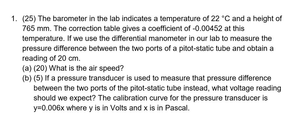 Solved The barometer in the lab indicates a temperature of | Chegg.com