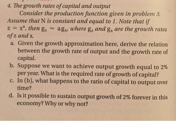 Solved 4. The growth rates of capital and output Assume that | Chegg.com