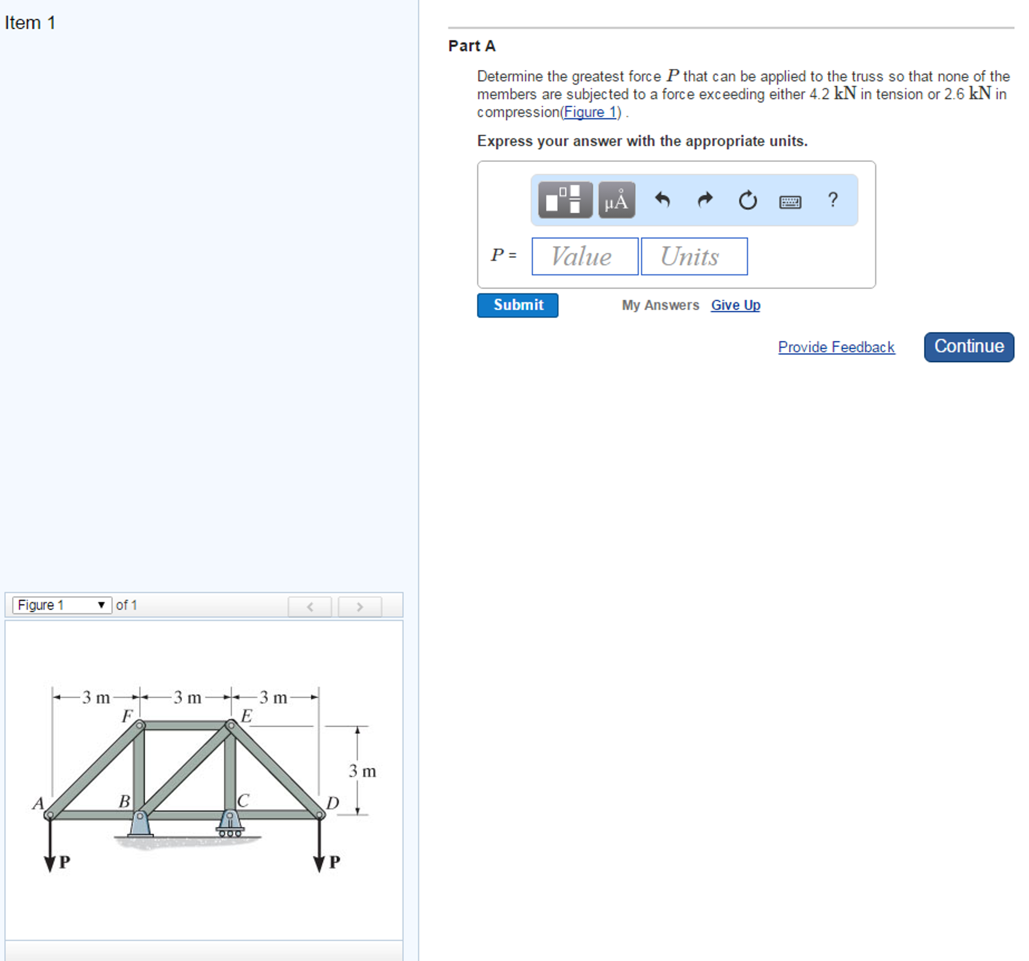 Solved Determine The Greatest Force P That Can Be Applied To
