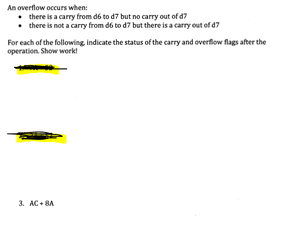 Solved An overflow occurs when: there is a carry from d6 to | Chegg.com