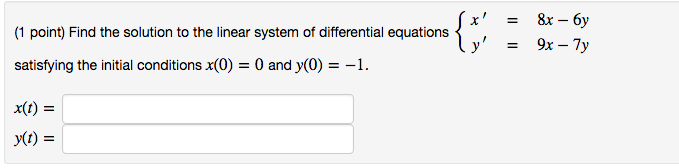 Solved (1 point) Find the solution to the linear system of | Chegg.com
