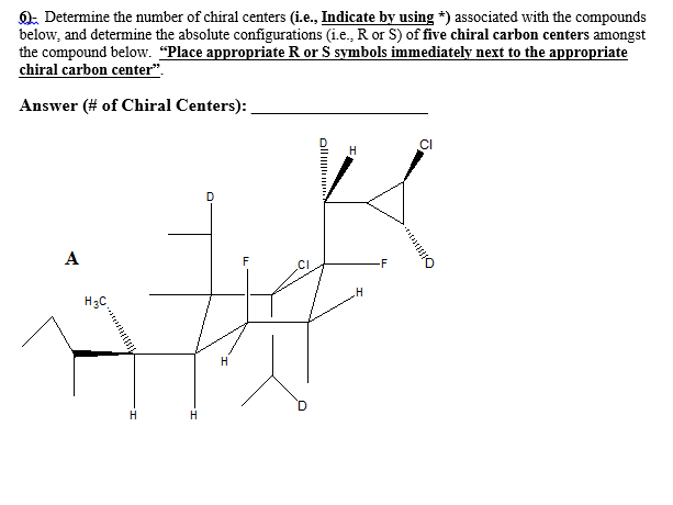 Solved Determine the number of chiral centers (i.e., | Chegg.com