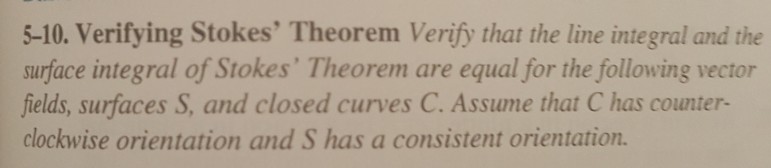Solved 5-10. Verifying Stokes' Theorem Verify that the line | Chegg.com
