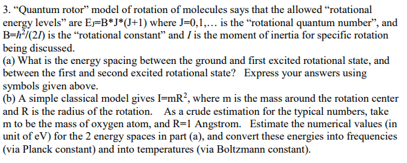 Solved 3. "Quantum rotor" model of rotation of molecules | Chegg.com