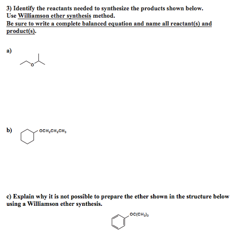 Solved Identify the reactants needed to synthesize the | Chegg.com