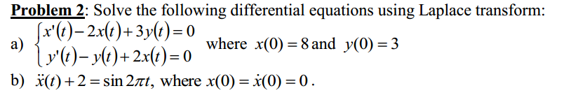 Solved Problem 2: Solve the following differential equations | Chegg.com