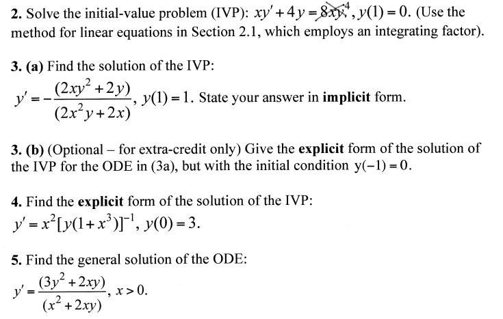 Solved Solve the initial-value problem (1 VP): xy' + 4y = | Chegg.com