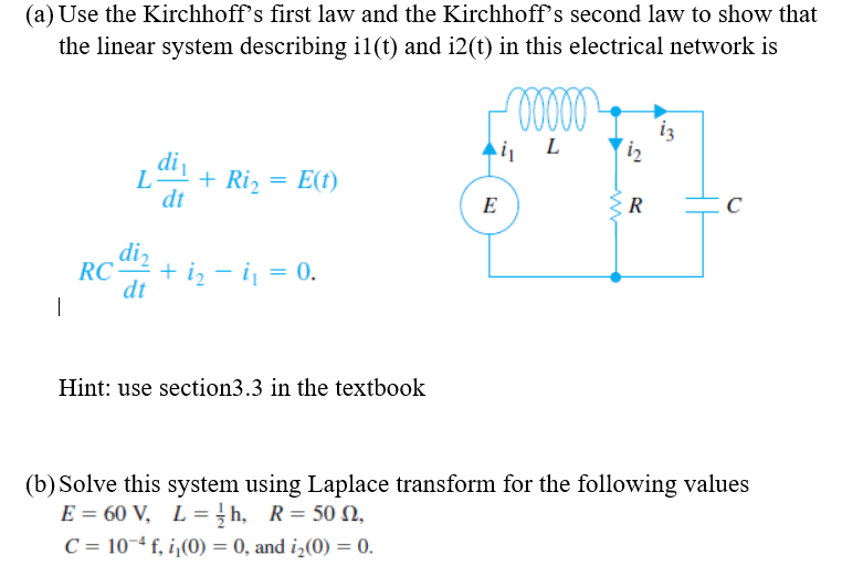 Solved (a) Use the Kirchhoffs first law and the Kirchhoff's | Chegg.com
