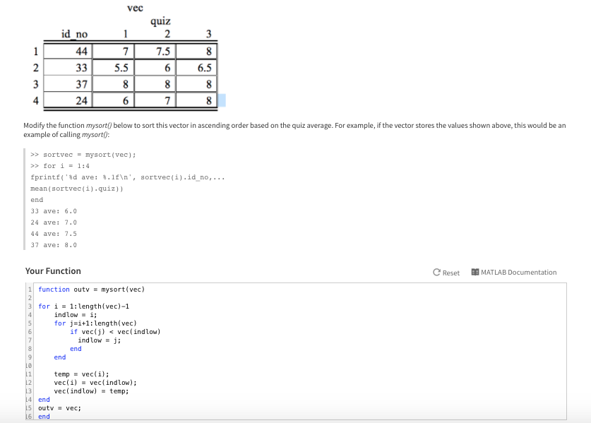 Using MATLAB, Modify the function mysort() below to | Chegg.com