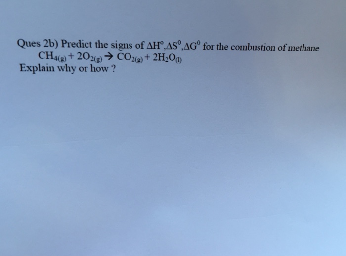 Solved Predict the signs of delta H degree, delta S degree, | Chegg.com