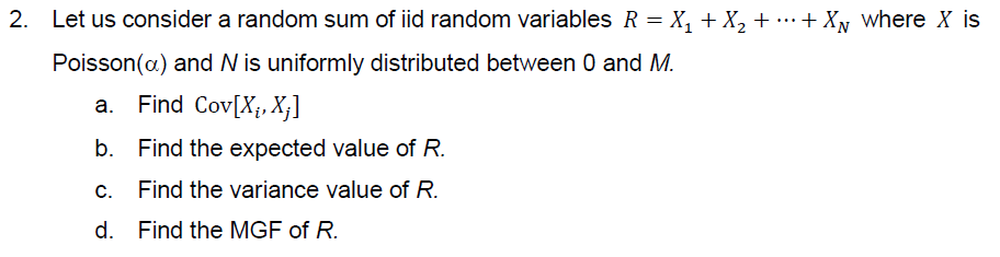 Solved Let us consider a random sum of iid random variables | Chegg.com