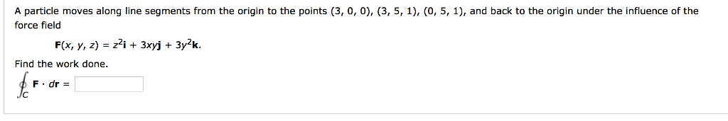 Solved A particle moves along line segments from the origin | Chegg.com