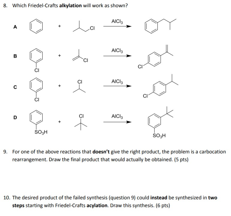 Solved 8. Which Friedel-Crafts alkylation will work as | Chegg.com