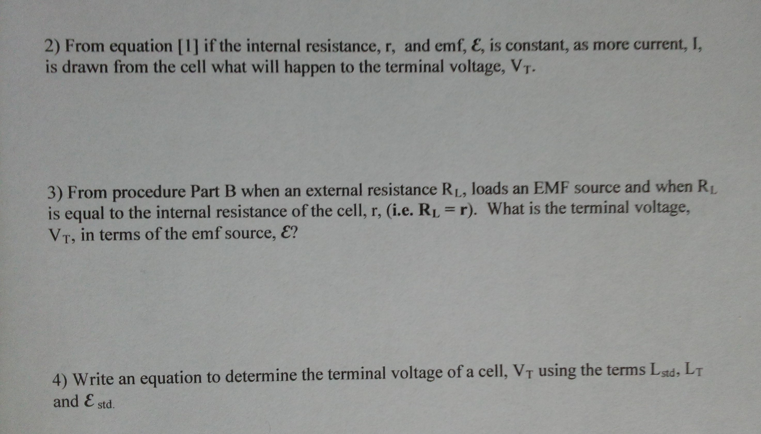 Solved E- IRL - Ir = 0 VT =IRL E-VT-Ir=0 VT=E-IR From | Chegg.com