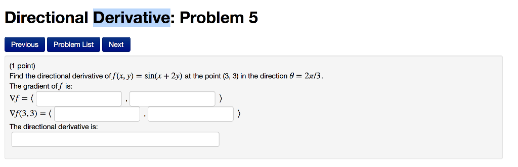 Solved Directional Derivative: Problem 1 Previous Problem | Chegg.com