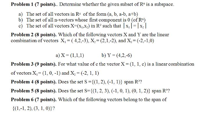 Solved Determine whether the given subset of R^n is a | Chegg.com