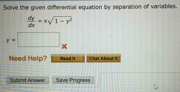 Solved Solve the given differential equation by separation | Chegg.com