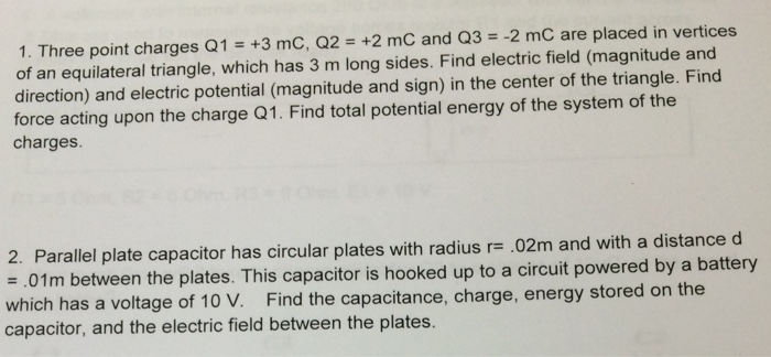 Solved Three point charges Q1 = +3 mC, Q2 = +2 mC and Q3 = | Chegg.com