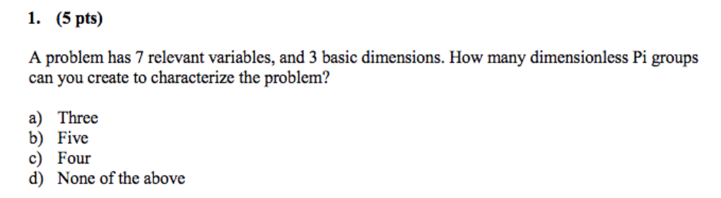 Solved 1. (5 pts) A problem has 7 relevant variables, and 3 | Chegg.com