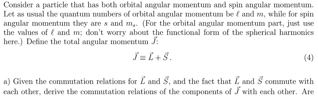 Solved Consider A Particle That Has Both Orbital Angular 5928