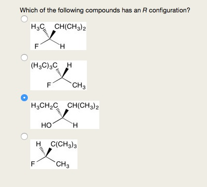 Solved Which of the following compounds has an R | Chegg.com