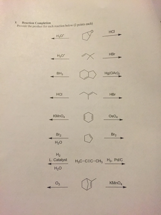Solved II. Fill In The Blank A. Provide the proper reactant | Chegg.com