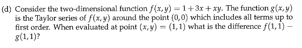Solved Consider the two-dimensional function f(x, y) = 1 + | Chegg.com