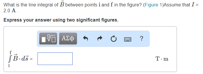 What is the line integral of B between points i and f | Chegg.com