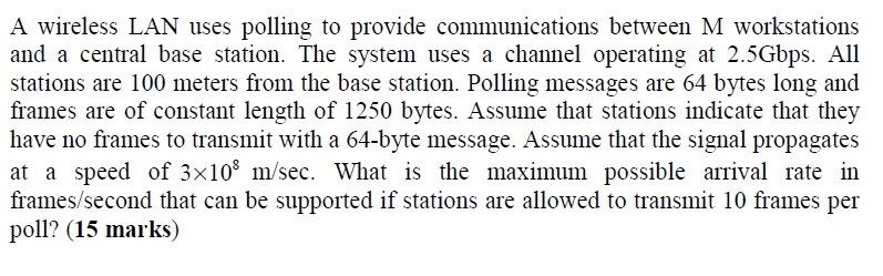 Solved A wireless LAN uses polling to provide communications | Chegg.com