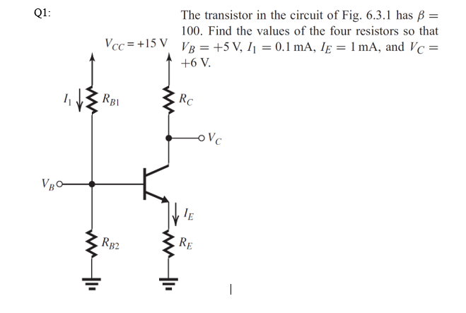 Solved Q1: The transistor in the circuit of Fig. 6.3.1 has | Chegg.com
