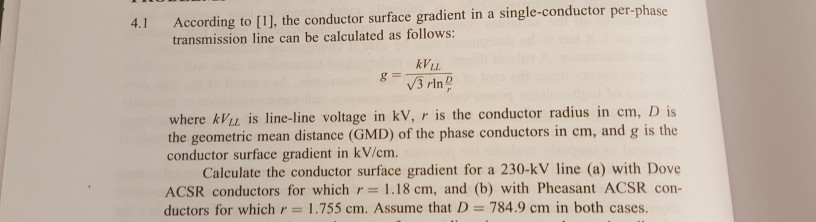 Solved 4.1 According to [1], the conductor surface gradient | Chegg.com