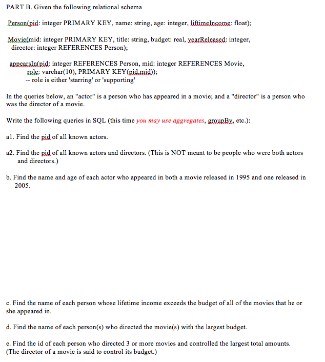 Solved Part B Given The Following Relational Schema 3119