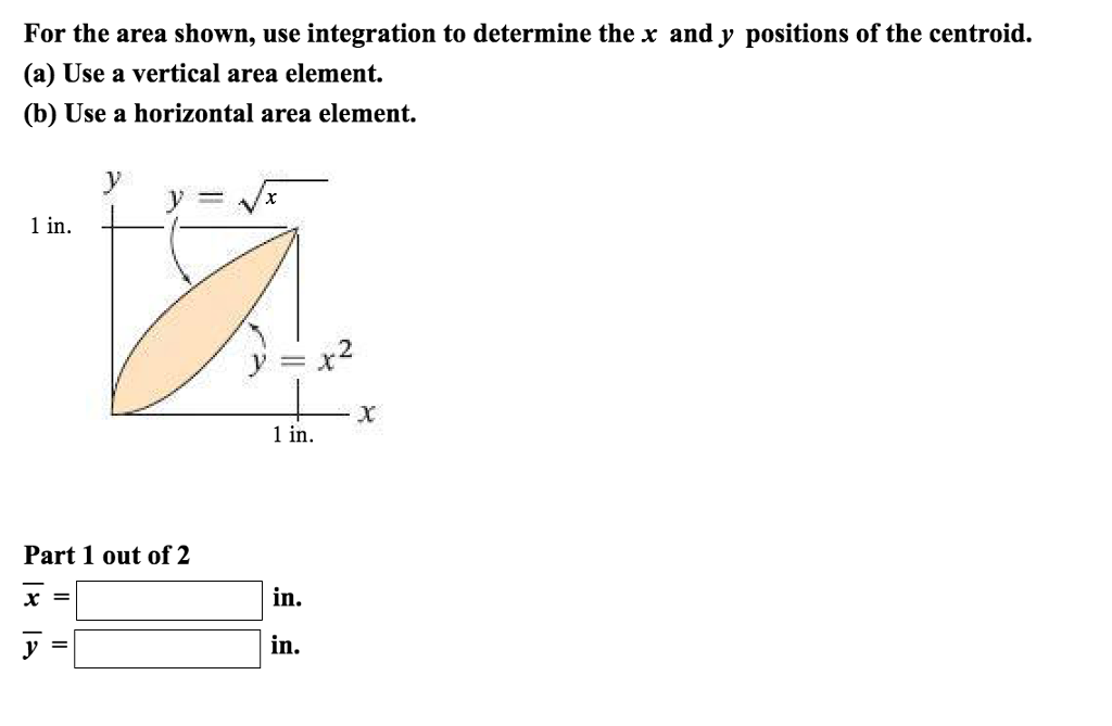 Solved For the area shown, use integration to determine the | Chegg.com