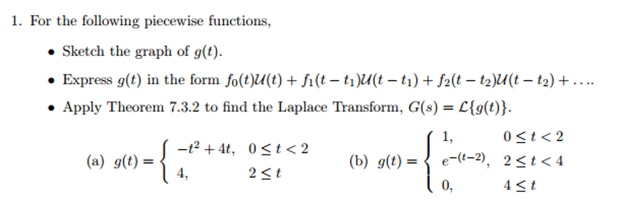 Solved If F(s) = L{f(t)} and a > 0, then L{f(t - a) u(t | Chegg.com