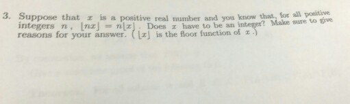 Solved Suppose that x is a positive real number and you know | Chegg.com