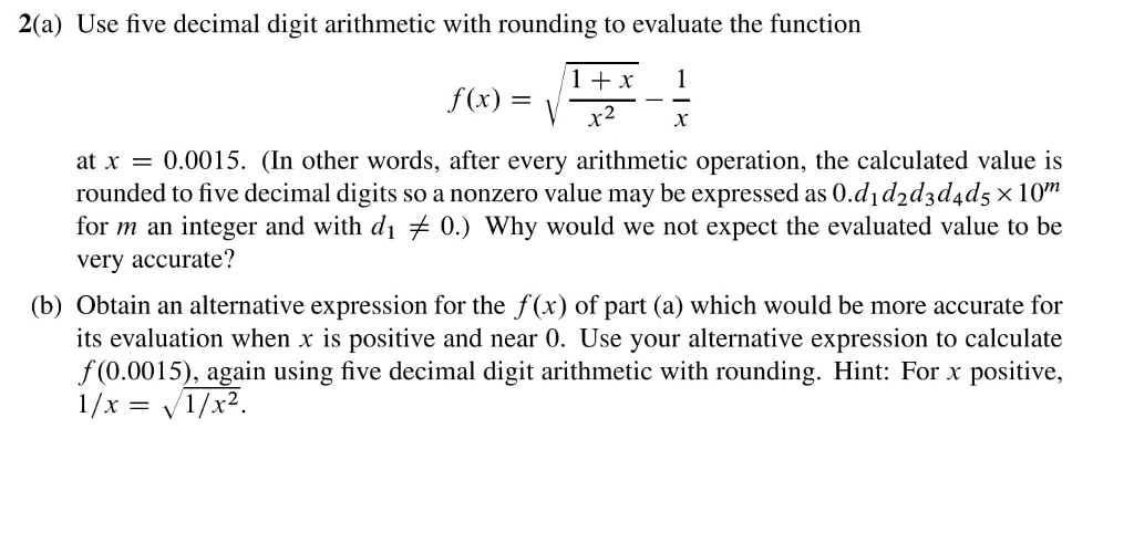 Use five decimal digit arithmetic with rounding to | Chegg.com
